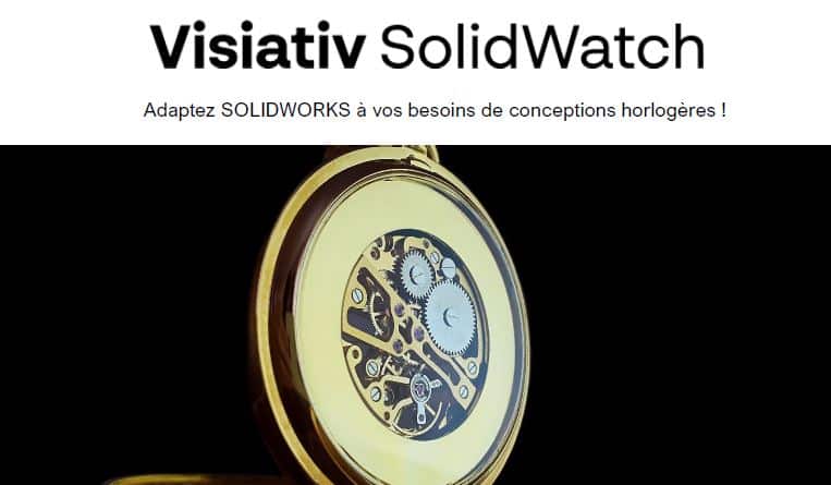 Visiativ SolidWatch - Disposer d’outils métier de conception